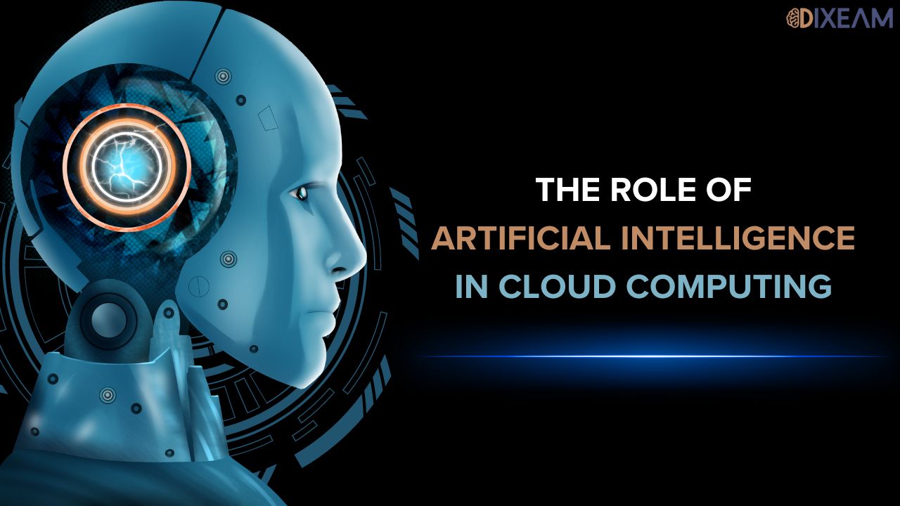 The Role of Artificial Intelligence in Cloud Computing