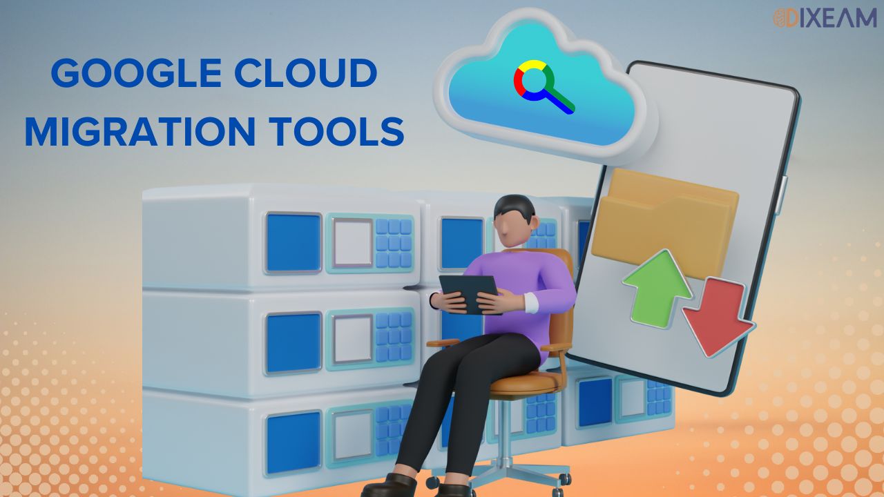 A Comprehensive Guide to Google Cloud Migration Tools