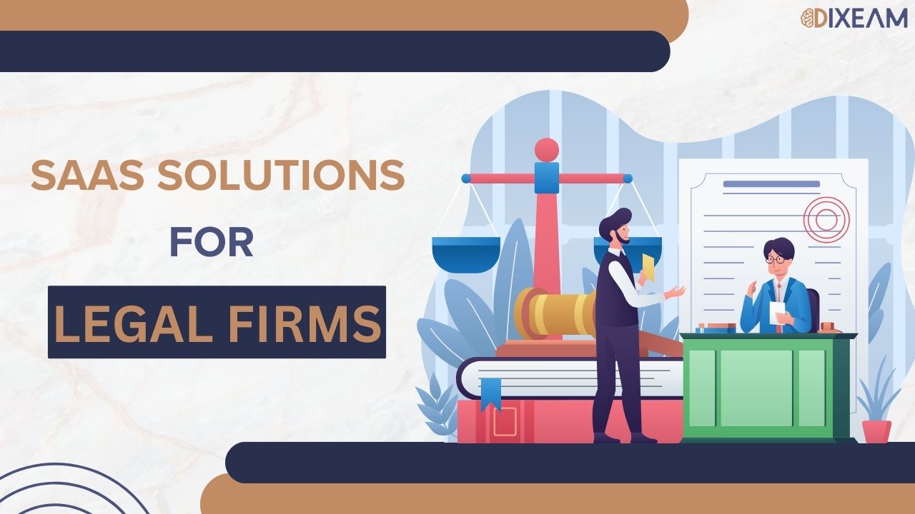 Best SaaS Solutions for Legal Firms in 2024: A Definitive Guide